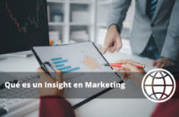 Qué es un Insight en Marketing y Ejemplos